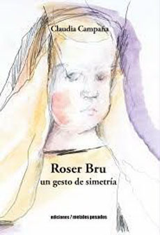 ROSER BRU UN GESTO DE SIMETRIA | Consulta