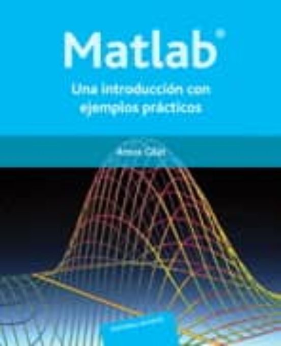MATLAB: UNA INTRODUCCION CON EJEMPLOS PR | Consulta