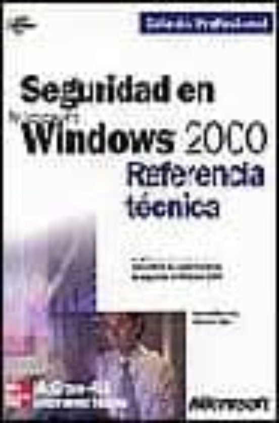 SEGURIDAD EN WINDOWS 2000 REFERENCIA TEC | Consulta